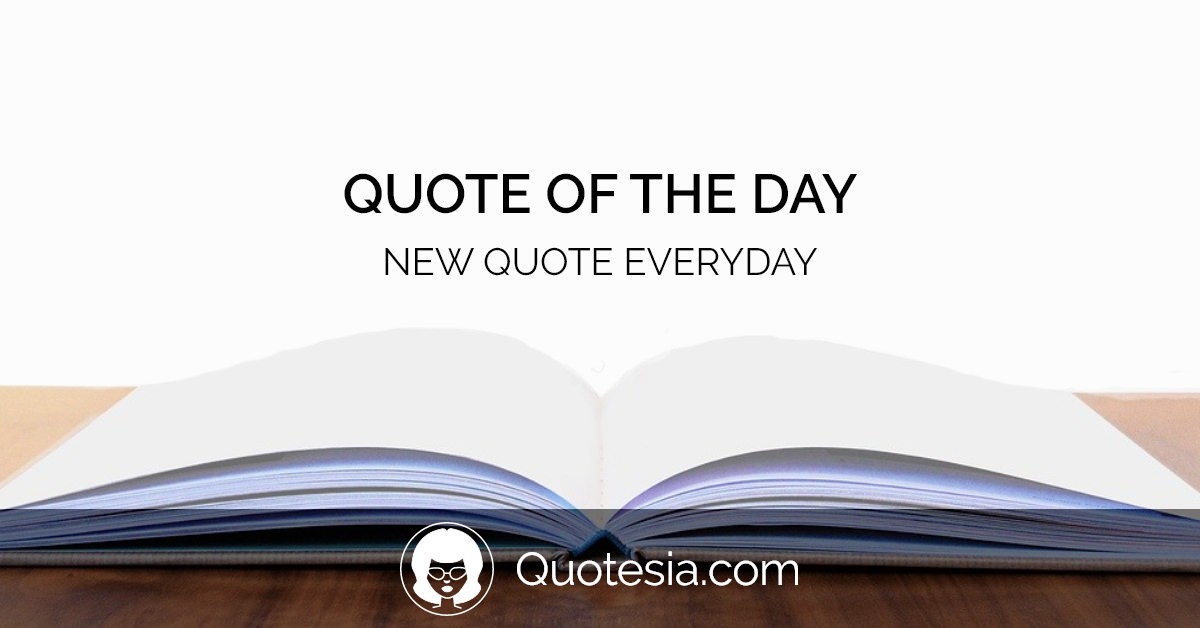 Quote of the Day - October 30, 2025 | Quotesia